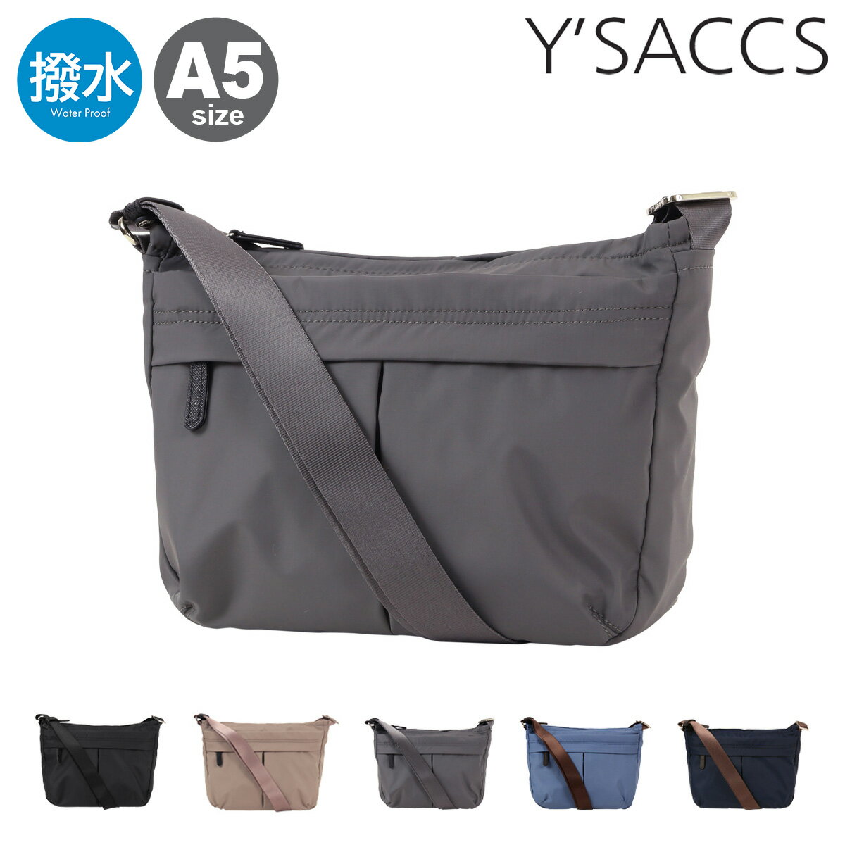ITEM SPEC COLOR VARIATION ブランド：Y'SACCS イザック 定番的な人気のシリーズのショルダーバッグに、新サイズが登場！メインの生地はレインコート等にも使用されるナイロンタフタを使用しており、高密度の撥水ナイロン...