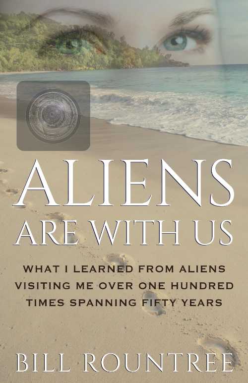 タイトル: Aliens Are With Us: What I Learned From Aliens Visiting Me Over One Hundred Times Spanning Fifty Years著者: Bill Rou...