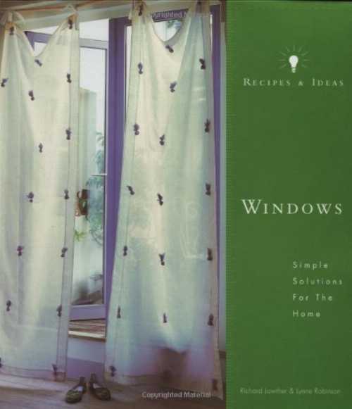 タイトル: Recipes and Ideas: Windows: Simple Solutions for the Home著者: Lynne Robinson出版社: Chronicle Books出版日: 2000年03月01日古本非...