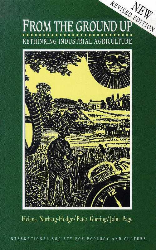 タイトル: From the Ground Up: Rethinking Industrial Agriculture著者: Helena Norberg-Hodge出版社: Zed Books出版日: 1993年01月01日古本良い。端の...