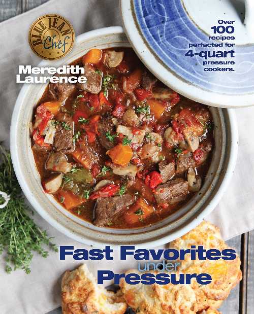 タイトル: Fast Favorites Under Pressure: 4-Quart Pressure Cooker Recipes and Tips for Fast and Easy Meals by Blue Jean Chef,...