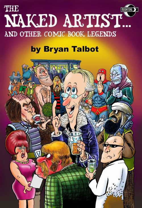 タイトル: Naked Artist...and Other Comic Book Legends著者: Bryan Talbot出版社: Moonstone出版日: 2007年08月14日古本非常に良い。端が少し摩耗しているが、汚れのない...