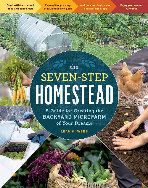 タイトル: Seven-Step Homestead: A Guide for Creating the Backyard Microfarm of Your Dreams著者: Leah M Webb出版社: Storey Publish...