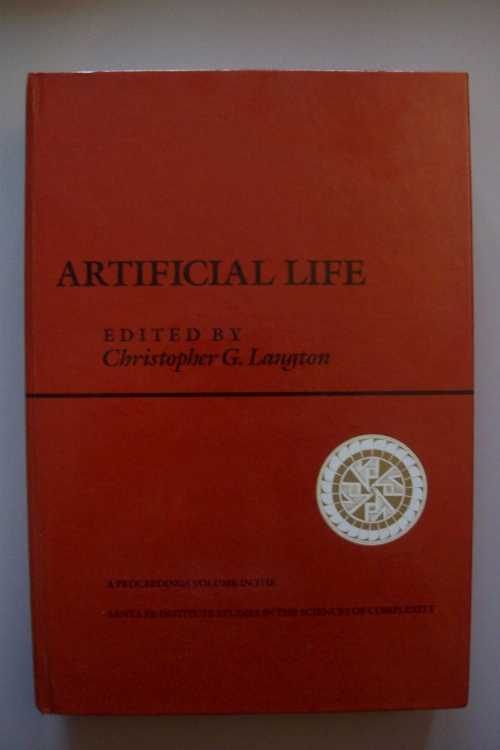 タイトル: Artificial Life: The Proceedings of an Interdisciplinary Workshop on the Synthesis and Simulation of Living System...