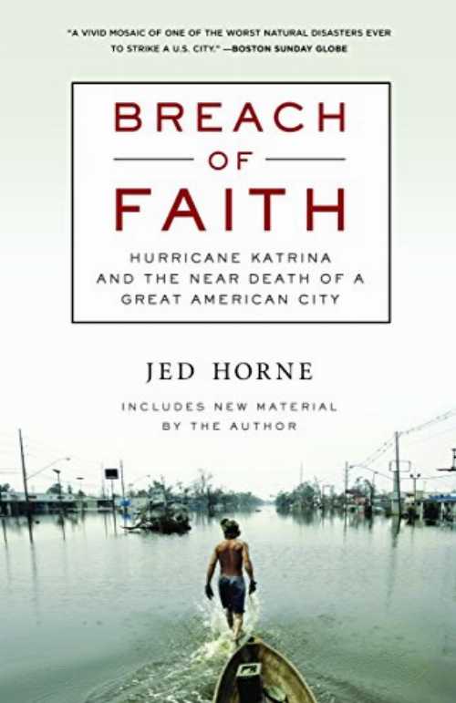 タイトル: Breach of Faith: Hurricane Katrina and the Near Death of a Great American City著者: Jed Horne出版社: Random House Trade...