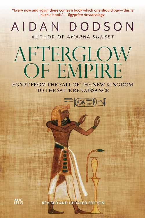 タイトル: Afterglow of Empire: Egypt from the Fall of the New Kingdom to the Saite Renaissance著者: Aidan Dodson出版社: The Ameri...