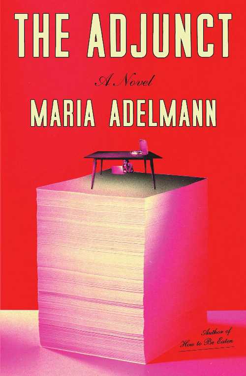タイトル: The Adjunct著者: Maria Adelmann出版社: Scribner出版日: 2026年03月31日新しい本新古品・未使用品。出版社からの新着。From the acclaimed author of How t...