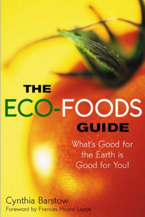 タイトル: Eco-Foods Guide: What's Good for the Earth Is Good for You! (Twenty-Eighth)著者: Cynthia Barstow出版社: New Society Pub...