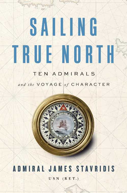 タイトル: Sailing True North: Ten Admirals and the Voyage of Character著者: James Stavridis出版社: Penguin Press出版日: 2019年10月15日古...