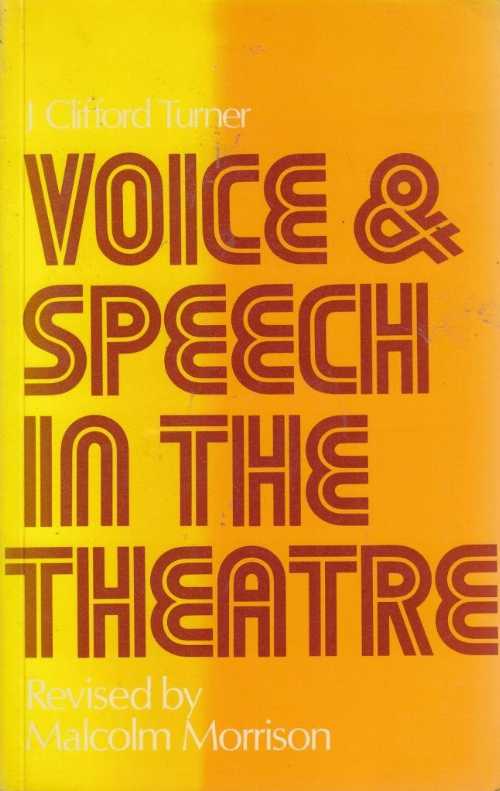 タイトル: Voice and Speech in the Theatre著者: J Cliffford Turner出版社: Pitman出版日: 1977年01月01日古本良い。端の摩耗が中程度。製本状態良好。本文にマーキングがある場合...