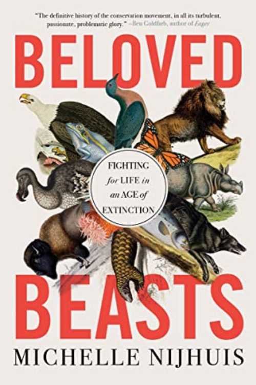 タイトル: Beloved Beasts: Fighting for Life in an Age of Extinction著者: Michelle Nijhuis出版社: W. W. Norton & Company出版日: 2022年...