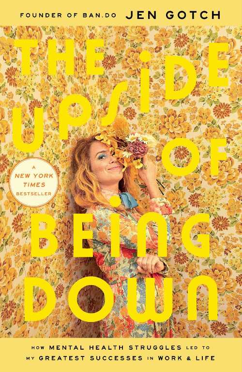 タイトル: Upside of Being Down: How Mental Health Struggles Led to My Greatest Successes in Work and Life著者: Jen Gotch出版社: G...
