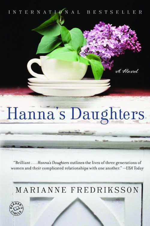 タイトル: Hanna's Daughters: A Novel of Three Generations著者: Marianne Fredriksson出版社: Ballantine Books出版日: 1999年08月03日古本非常に良...