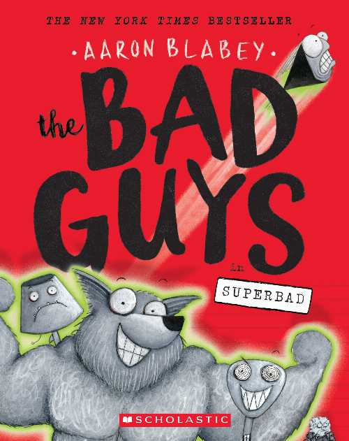 タイトル: Bad Guys in Superbad (the Bad Guys #8): Volume 8著者: Aaron Blabey出版社: Scholastic Paperbacks出版日: 2018年12月26日新しい本新古品・...