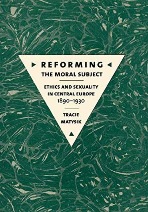 タイトル: Reforming the Moral Subject: Ethics and Sexuality in Central Europe, 1890-1930著者: Tracie Matysik出版社: Cornell Unive...