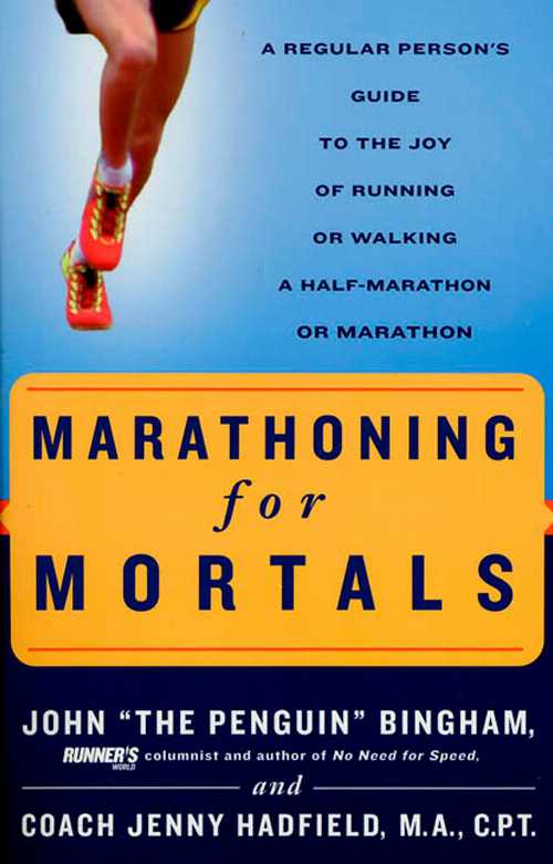 タイトル: Marathoning for Mortals: A Regular Person's Guide to the Joy of Running or Walking a Half-Marathon or Marathon著者: ...