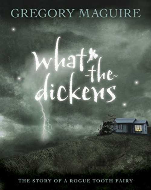 タイトル: What-The-Dickens: The Story of a Rogue Tooth Fairy著者: Gregory Maguire出版社: Candlewick出版日: 2007年09月11日古本非常に良い。端が少し摩耗...