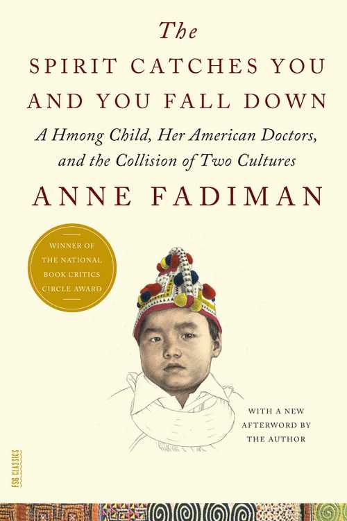タイトル: Spirit Catches You and You Fall Down: A Hmong Child, Her American Doctors, and the Collision of Two Cultures著者: An...