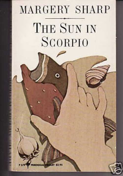 タイトル: The Sun in Scorpio著者: Margery Sharp出版社: HarperCollins (paper)出版日: 1982年02月01日古本非常に良い。端が少し摩耗しているが、汚れのないきれいな本。製本状態は良...