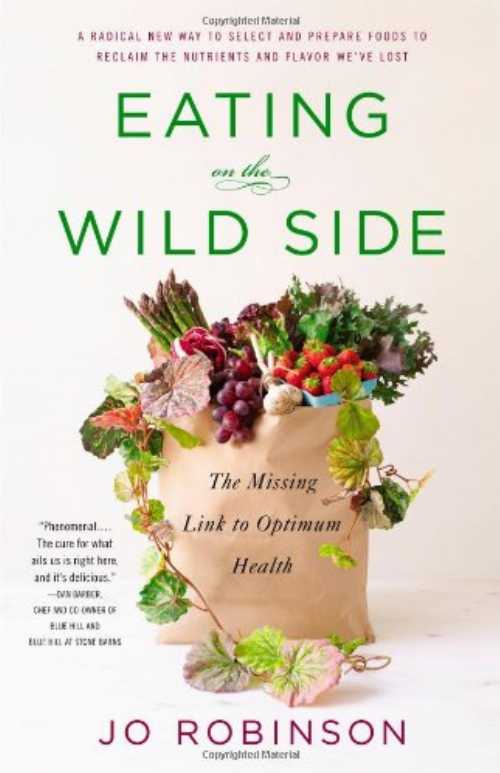 タイトル: Eating on the Wild Side: The Missing Link to Optimum Health著者: Jo Robinson出版社: Little, Brown and Company出版日: 2013年...