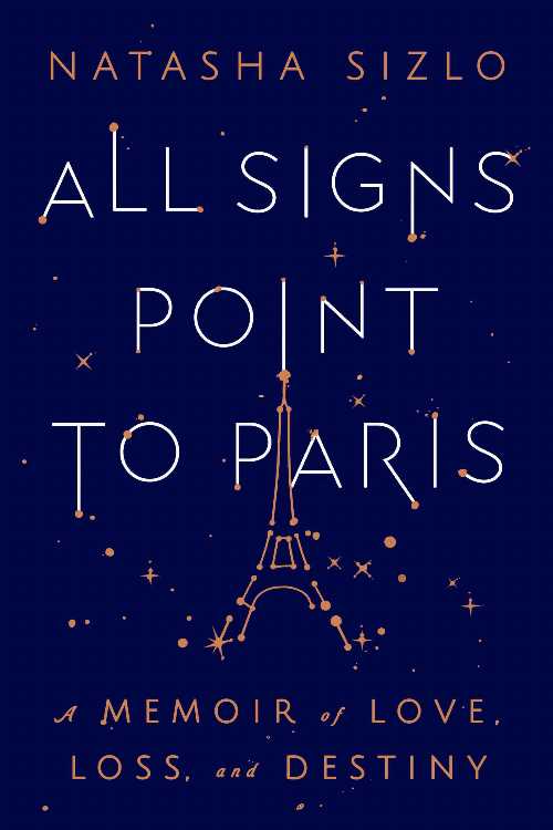 タイトル: All Signs Point to Paris: A Memoir of Love, Loss, and Destiny著者: Natasha Sizlo出版社: Mariner Books出版日: 2022年08月16日古本...