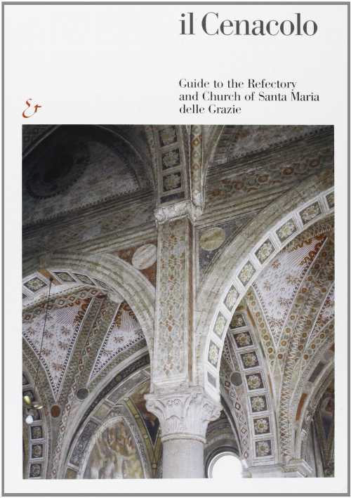 タイトル: Il Cenacolo: Guide to the Refectory and Church of Santa Maria delle Grazie著者: Santa Maria出版社: Electa出版日: 1999年09月2...