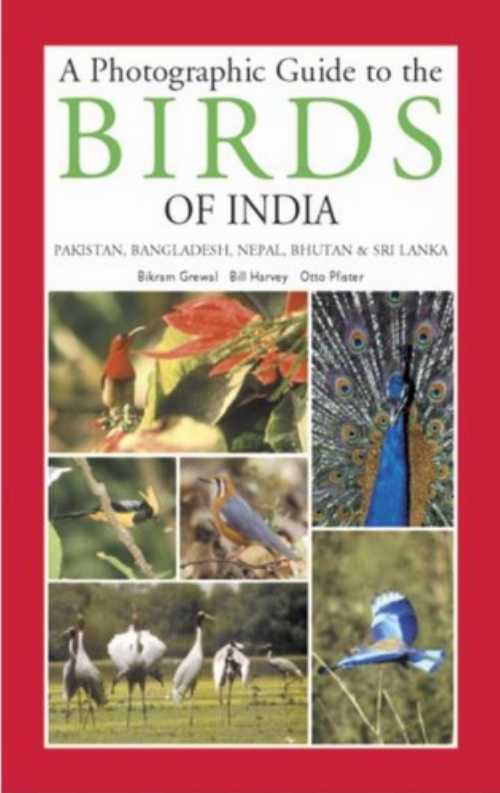 タイトル: A Photographic Guide to the Birds of India and the India Subcontinent, including Pakistan, Nepal, Bhutan, Banglade...