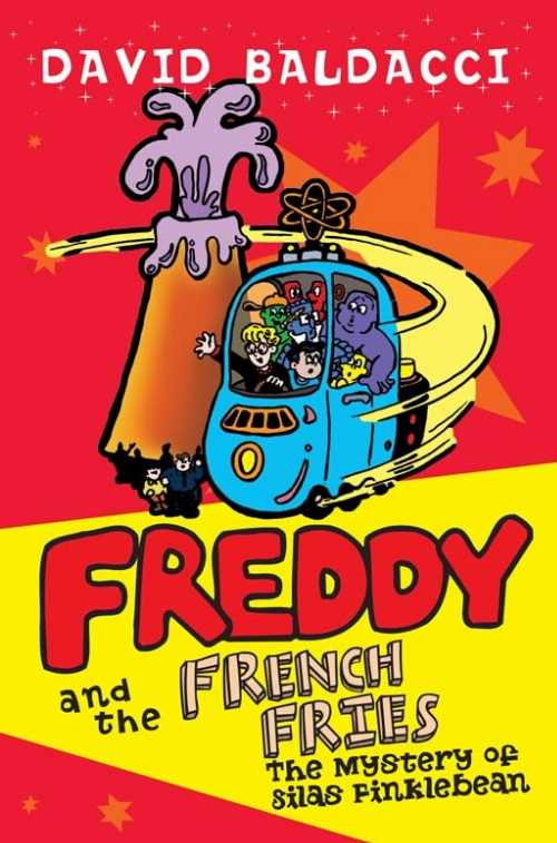 タイトル: Freddy and the French Fries 2: The Mystery of Silas Finklebean (Freddy & the French Fries)著者: David Baldacci出版社: M...