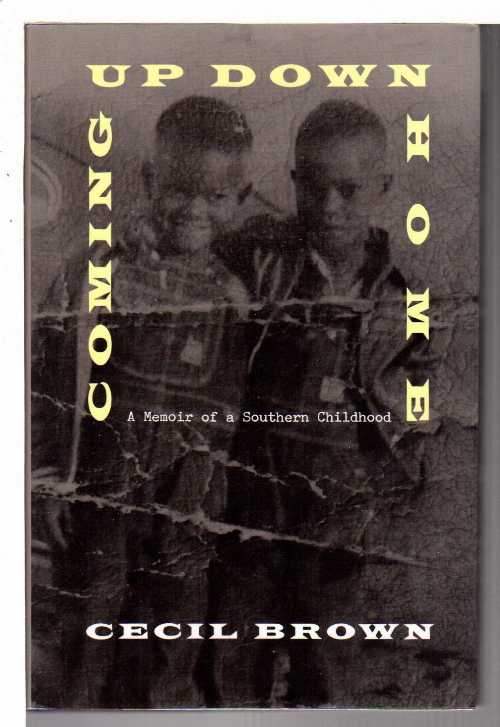 タイトル: Coming Up Down Home: A Memoir of a Southern Childhood著者: Cecil Brown出版社: Ecco Pr出版日: 2000年05月01日古本非常に良い。端が少し摩耗している...