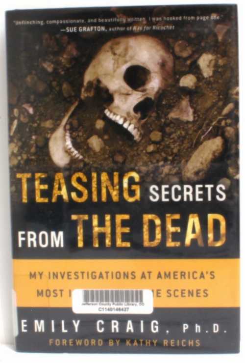 タイトル: Teasing Secrets from the Dead: My Investigations at America's Most Infamous Crime Scenes著者: Emily A Craig出版社: Crow...