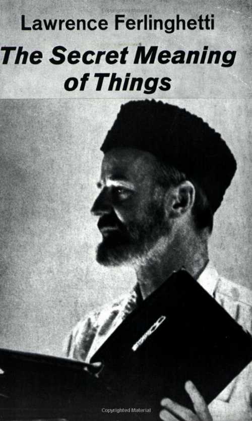 タイトル: Secret Meaning of Things: Poetry著者: Lawrence Ferlinghetti出版社: New Directions出版日: 1968年01月17日古本ほぼ新品。傷みが少なく、しっかりと製本さ...