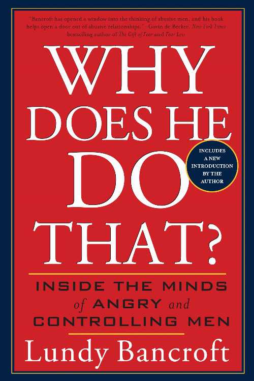 タイトル: Why Does He Do That?: Inside the Minds of Angry and Controlling Men著者: Lundy Bancroft出版社: Berkley Books出版日: 2003年0...