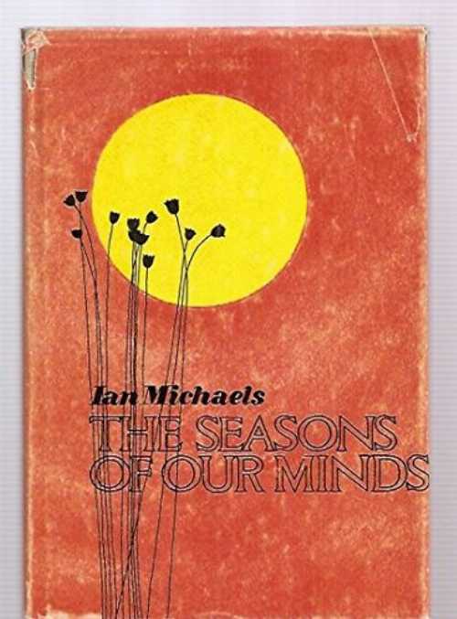 タイトル: The seasons of our minds : poems著者: Ian Michaels出版社: Exposition Press出版日: 1972年08月03日古本良い。端の摩耗が中程度。製本状態良好。本文にマーキング...