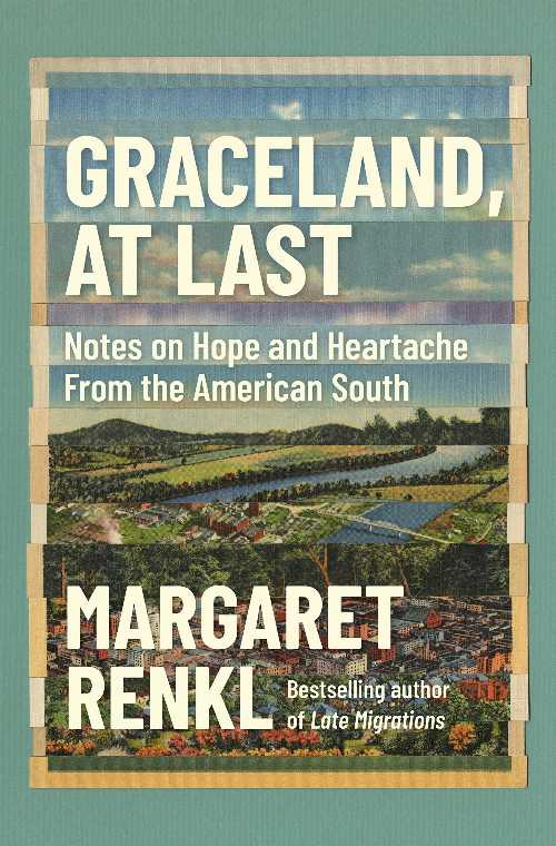 タイトル: Graceland, at Last: Notes on Hope and Heartache from the American South著者: Margaret Renkl出版社: Milkweed Editions出版日...