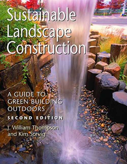 タイトル: Sustainable Landscape Construction: A Guide to Green Building Outdoors著者: J William Thompson出版社: Island Press出版日: ...