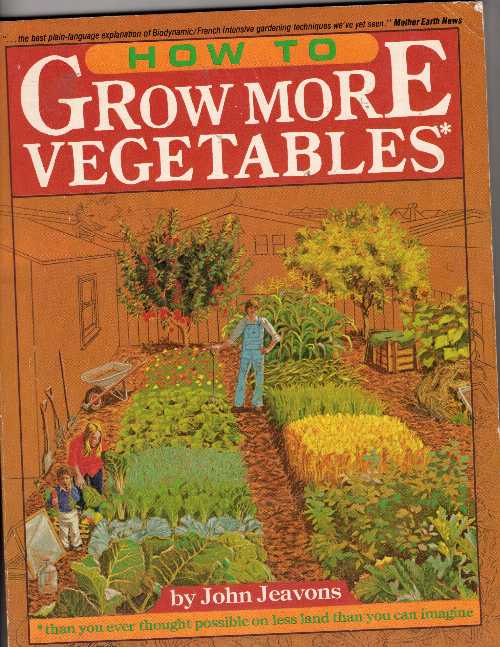 タイトル: How to Grow More Vegetables: Than You Ever Thought Possible on Less Land Than You Can Imagine著者: J Jeavous出版社: Ten...