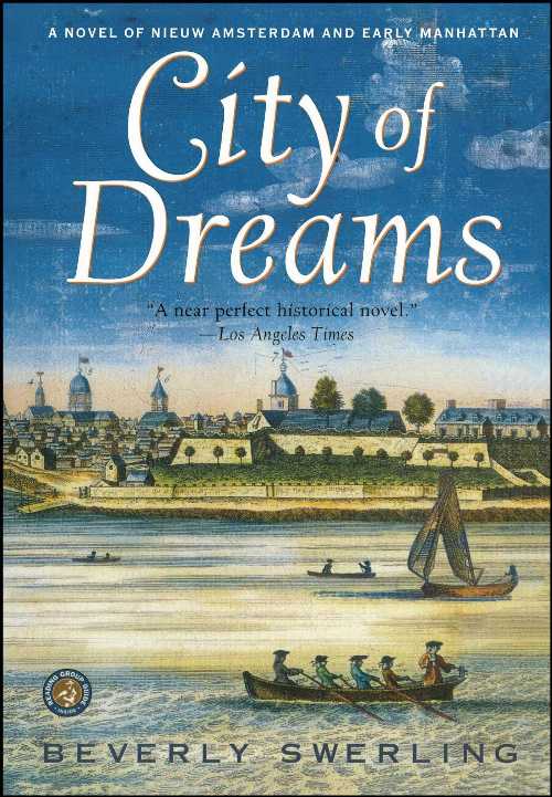 タイトル: City of Dreams: A Novel of Nieuw Amsterdam and Early Manhattan著者: Beverly Swerling出版社: Simon & Schuster出版日: 2002年0...