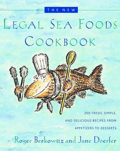タイトル: New Legal Sea Foods Cookbook: 200 Fresh, Simple, and Delicious Recipes from Appetizers to Desserts著者: Roger Berkow...