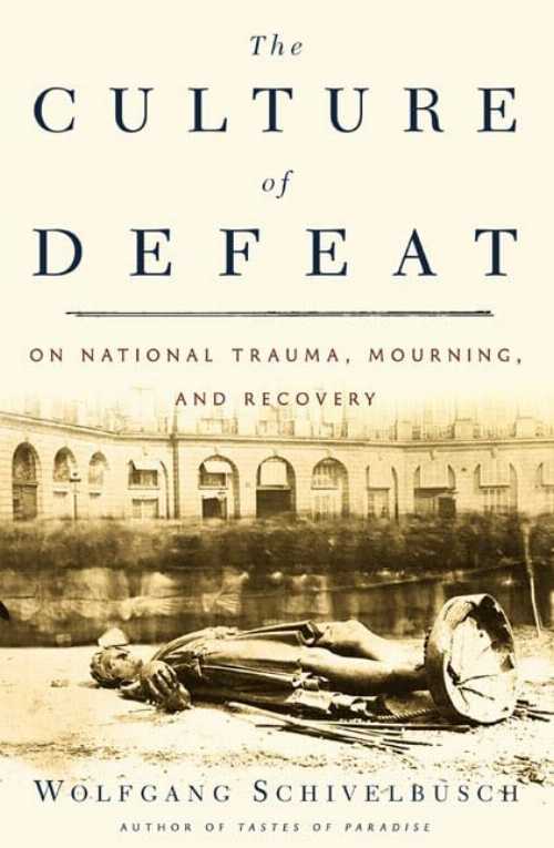 タイトル: Culture of Defeat: On National Trauma, Mourning, and Recovery著者: Wolfgang Schivelbusch出版社: Metropolitan Books出版日: ...