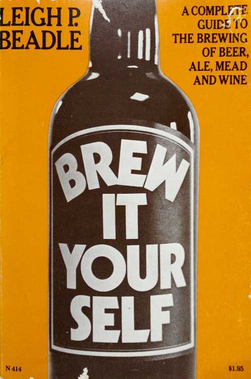 タイトル: Brew It Yourself: A Complete Guide to the Brewing of Beer, Ale, Mead and Wine著者: Leigh P. Beadle出版社: Farrar Straus...