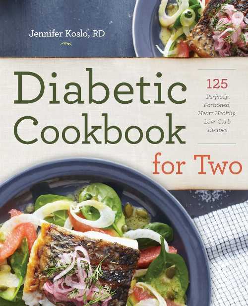 タイトル: Diabetic Cookbook for Two: 125 Perfectly Portioned, Heart-Healthy, Low-Carb Recipes著者: Jennifer Koslo出版社: Callisto...