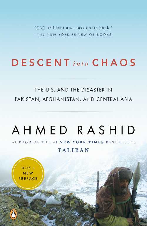 タイトル: Descent into Chaos: The U.S. and the Disaster in Pakistan, Afghanistan, and Central Asia著者: Ahmed Rashid出版社: Pengu...