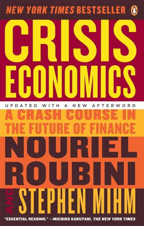 タイトル: Crisis Economics: A Crash Course in the Future of Finance (Updated)著者: Nouriel Roubini出版社: Penguin Books出版日: 2011年...