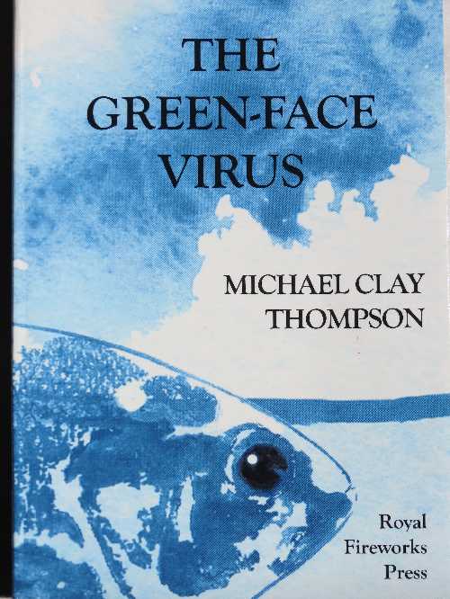タイトル: The Green-Face Virus著者: Michael Clay Thompson出版社: Royal Fireworks Press出版日: 2025年03月06日古本ほぼ新品。傷みが少なく、しっかりと製本された、優れ...