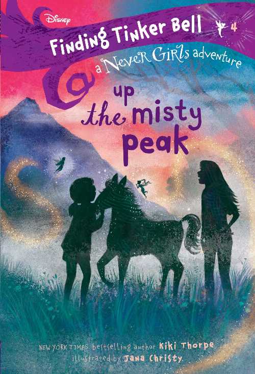 タイトル: Finding Tinker Bell #4: Up the Misty Peak (Disney: The Never Girls)著者: Kiki Thorpe出版社: RH/Disney出版日: 2019年04月02日古本...