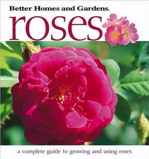 タイトル: Better Homes and Gardens Roses: A Complete Guide to Growing and Using Roses著者: Eleanore Lewis出版社: Better Homes & G...