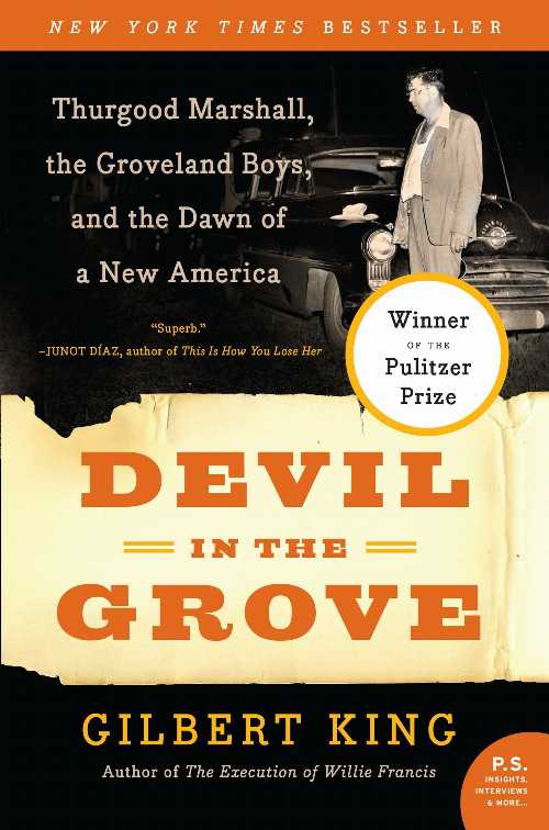タイトル: Devil in the Grove: Thurgood Marshall, the Groveland Boys, and the Dawn of a New America著者: Gilbert King出版社: Harpe...