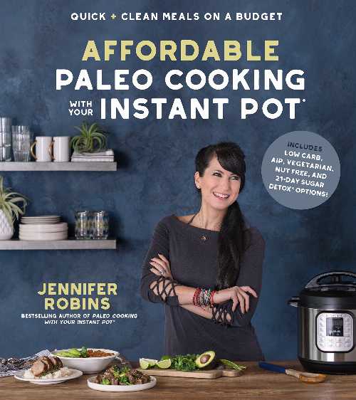タイトル: Affordable Paleo Cooking with Your Instant Pot: Quick + Clean Meals on a Budget著者: Jennifer Robins出版社: Page Street...