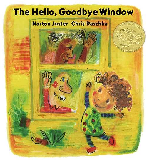 タイトル: Hello, Goodbye Window (Caldecott Medal Winner)著者: Norton Juster出版社: Little, Brown Books for Young Readers出版日: 2005...