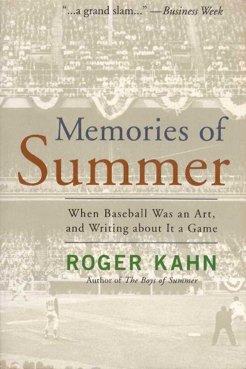 タイトル: Memories of Summer: When Baseball Was an Art and Writing about It a Game著者: Roger Kahn出版社: Hyperion出版日: 1998年04月01...